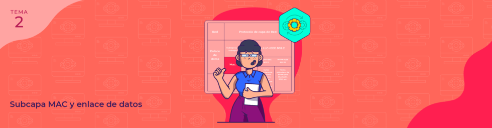 Subcapa MAC Y Enlace De Datos - Transforma PRO