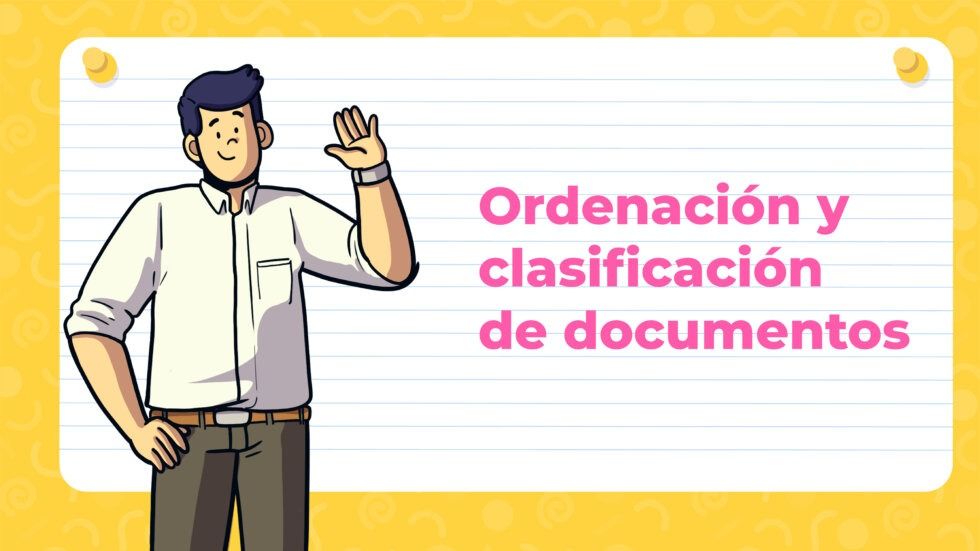 Ordenación Y Clasificación De Documentos - Transforma PRO